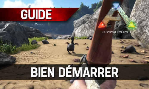 Guide ARK Survival Evolved Présentation et comment bien démarrer