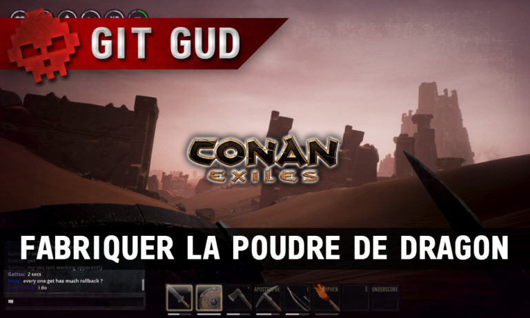 Conan Exiles - Fabriquer de la poudre de dragon