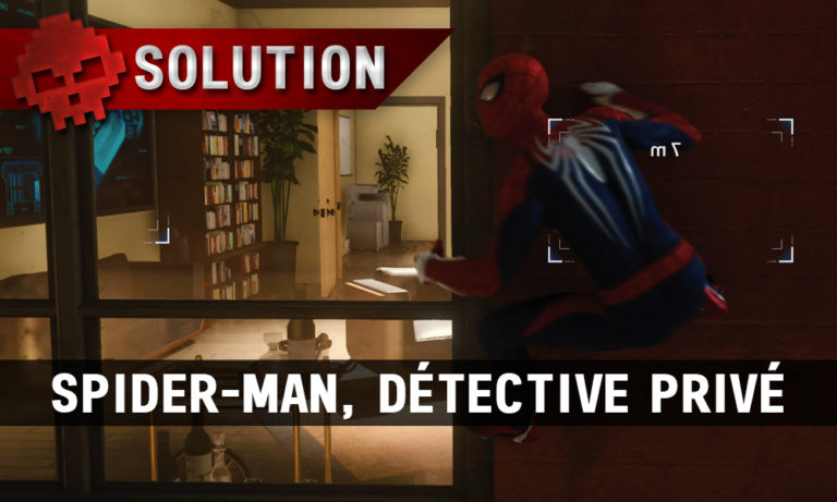 Soluce Spider-Man - Spider-Man, détective privé
