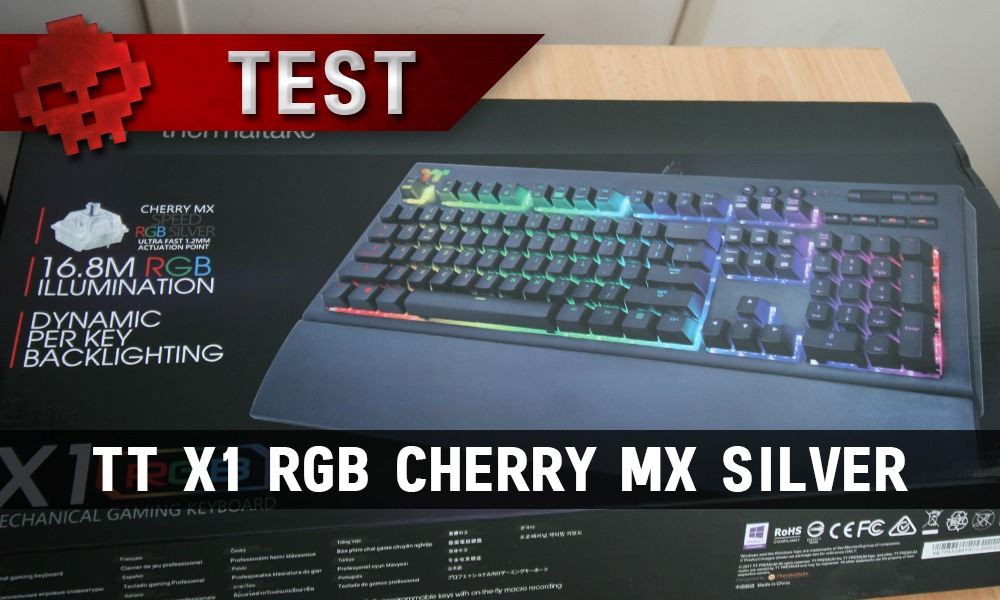 Test TT Premium X1 RGB Cherry MX Silver - Le haut de gamme by Thermaltake
