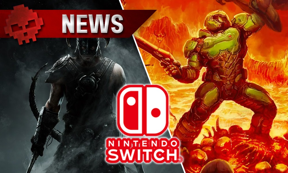 DOOM et Skyrim sur Nintendo Switch seront jouables à la PGW